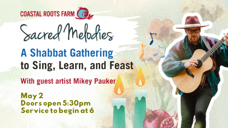 Sacred Melodies: A Shabbat Farm Gathering to Sing, Learn, and Feast ...